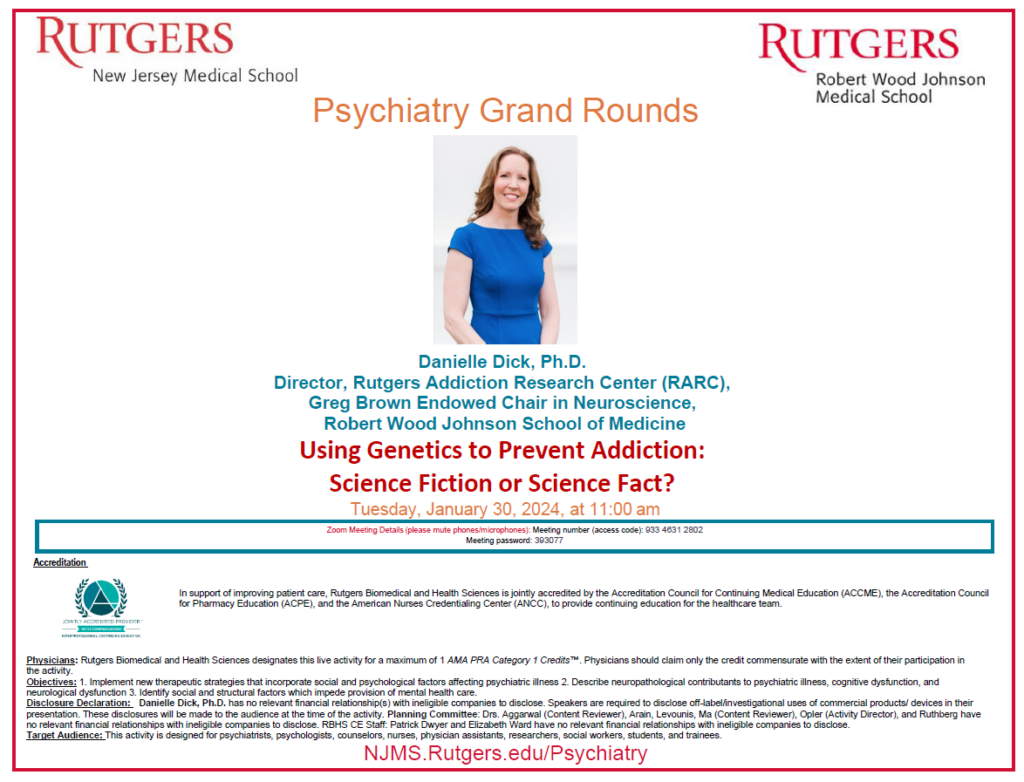Rutgers Psychiatry Grand Rounds with Danielle Dick, Ph.D. "Using ...