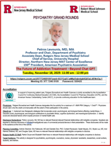 Rutgers Psychiatry Grand Rounds featuring NJMS Psychiatry Chair Dr ...